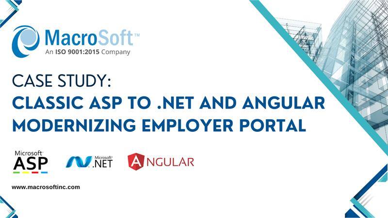 Case Study - Classic ASP to .NET / Angular Migration Services